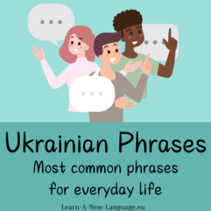 Ukrainian phrases | Most common phrases for everyday life