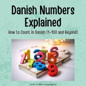 Danish Numbers 1–100: How to Count in Danish